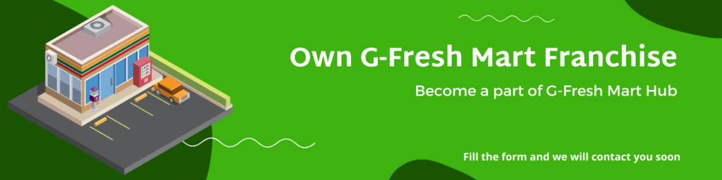 Own G-Fresh Mart Franchise - best business Franchise in India